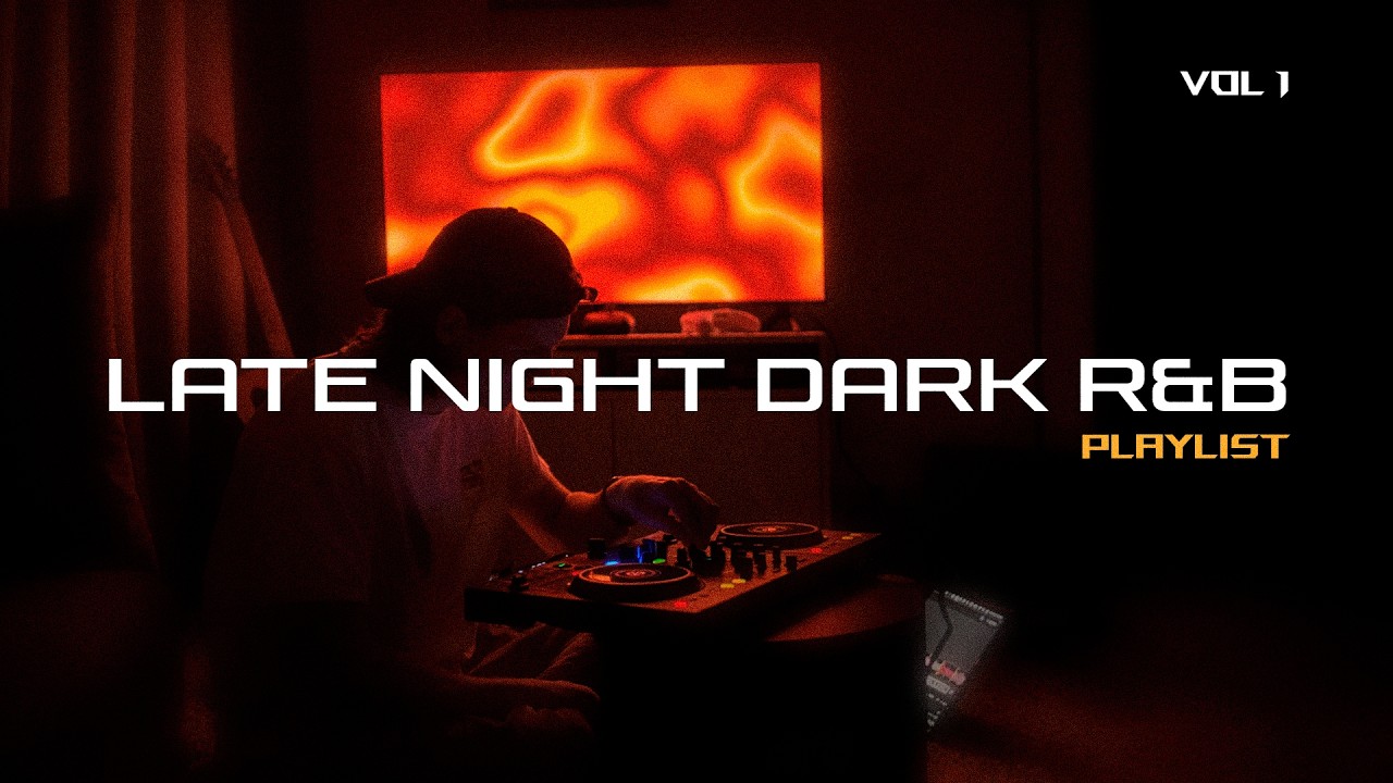 Late Night R&B DJ Set Playlist Vol. 1 | 6LACK, Drake, Don Toliver ...