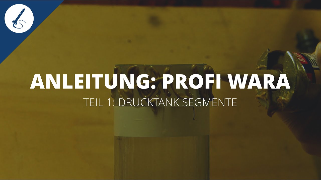 Anleitung: Baue deine erste große Wasserrakete [1/5] - Die Drucktank ...