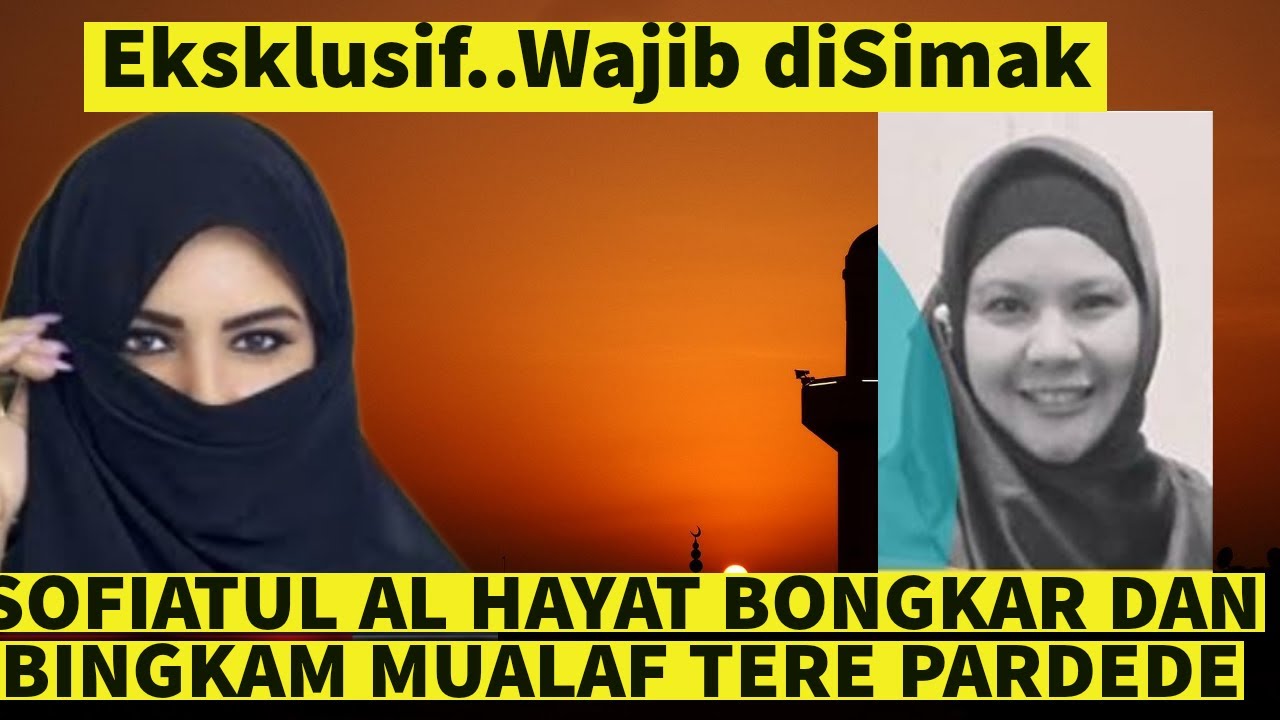 Ustazah Tere Pardede BABAK B3LVR DIBUAT SOFIATUL AL HAYAT - YouTube