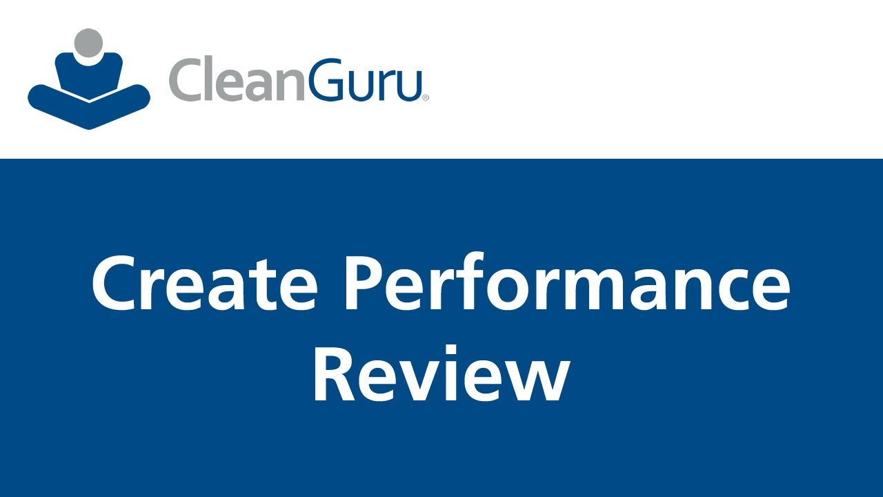 CleanGuru - Create Performance Review - YouTube