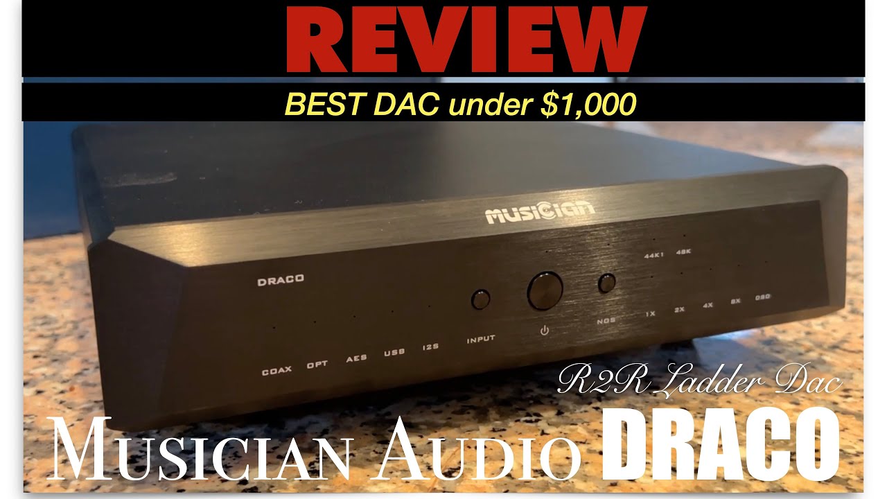 Musician Audio Draco DAC - Best DAC under $1000 - Raw and Real Sound ...