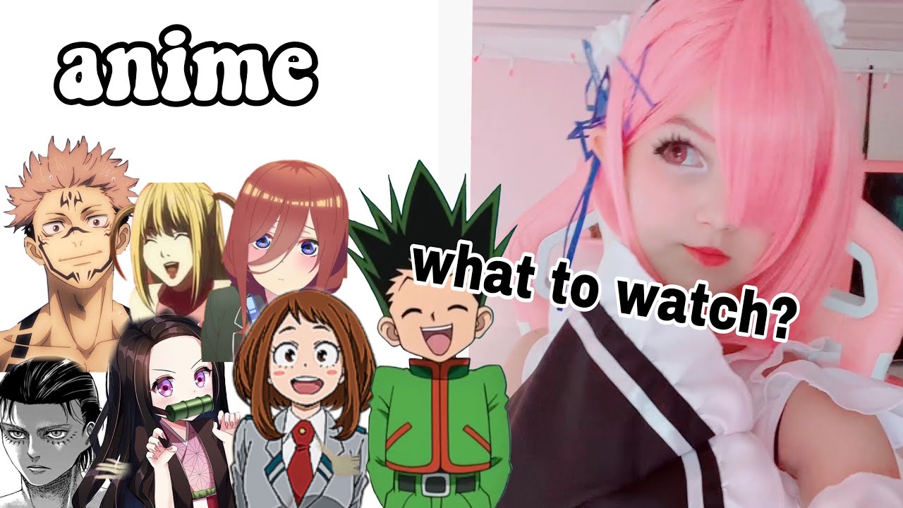my anime watchlist! Recommendations, watching, completed - YouTube