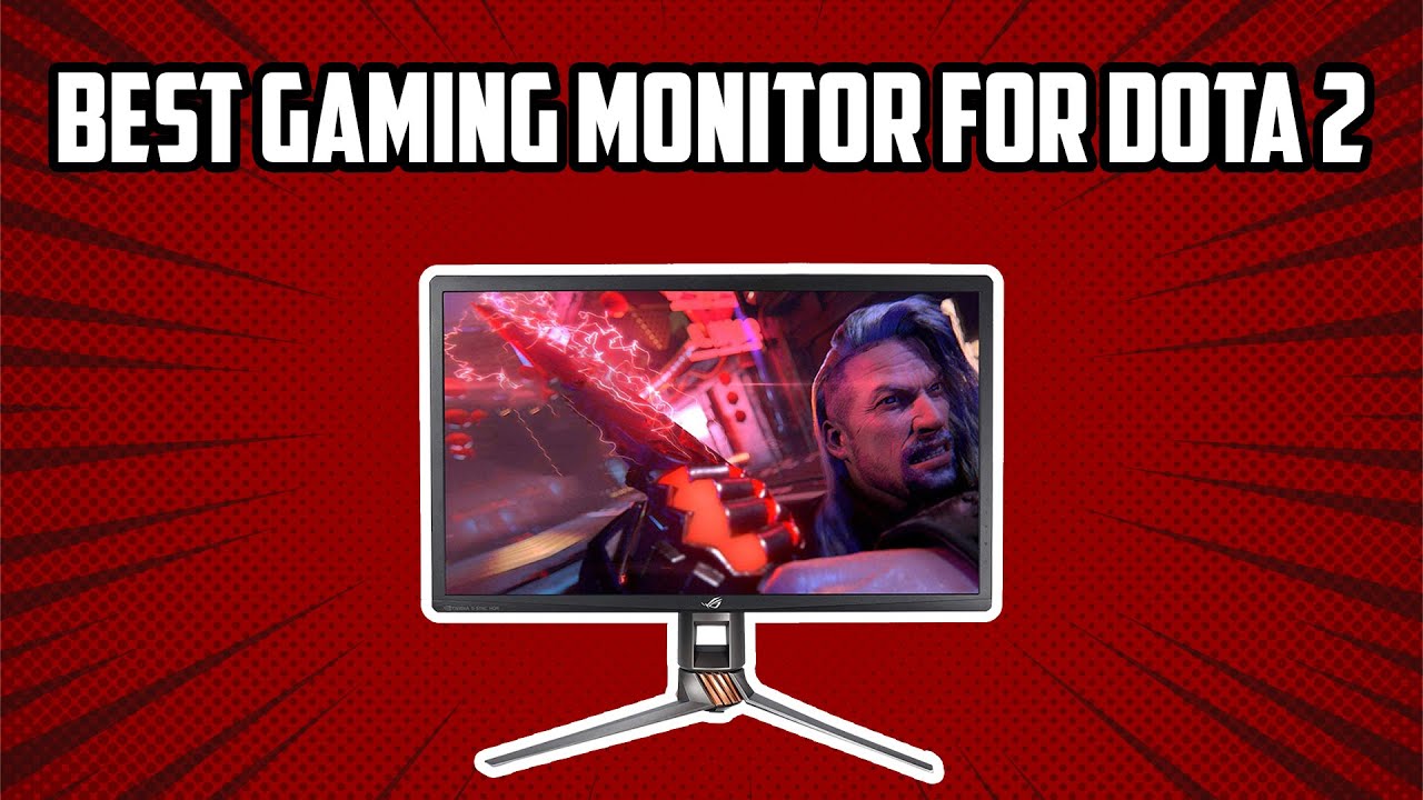 5 Best Monitor For Dota 2 2023 | Best Gaming monitor in 2023 (Buyer's ...