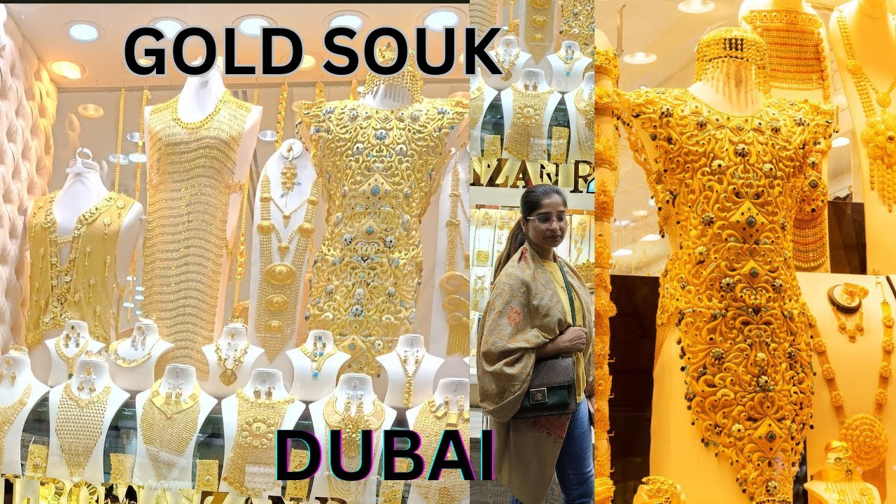 DUBAI GOLD SOUK| DUBAI World’s Biggest Gold Market in Deira Dubai - YouTube