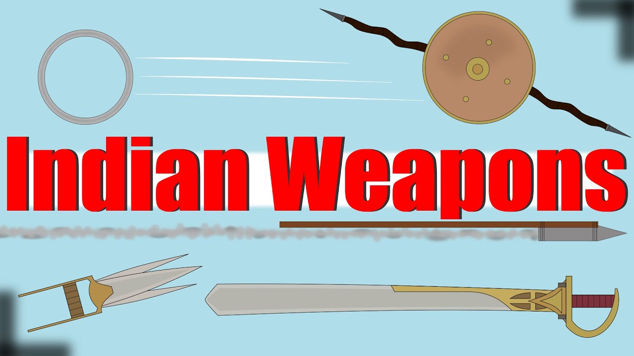 Ancient Indian Weapons Of War