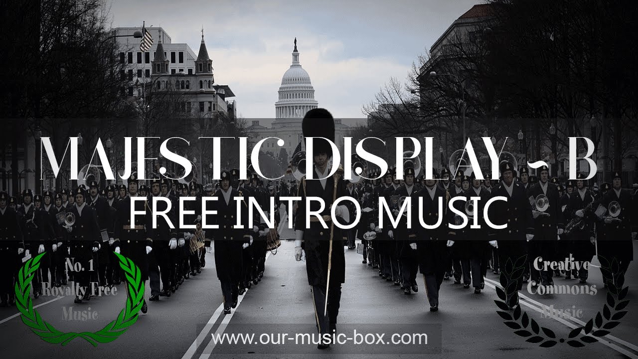 Free Dramatic Cinematic Orchestral intro music | "Majestic Display ...