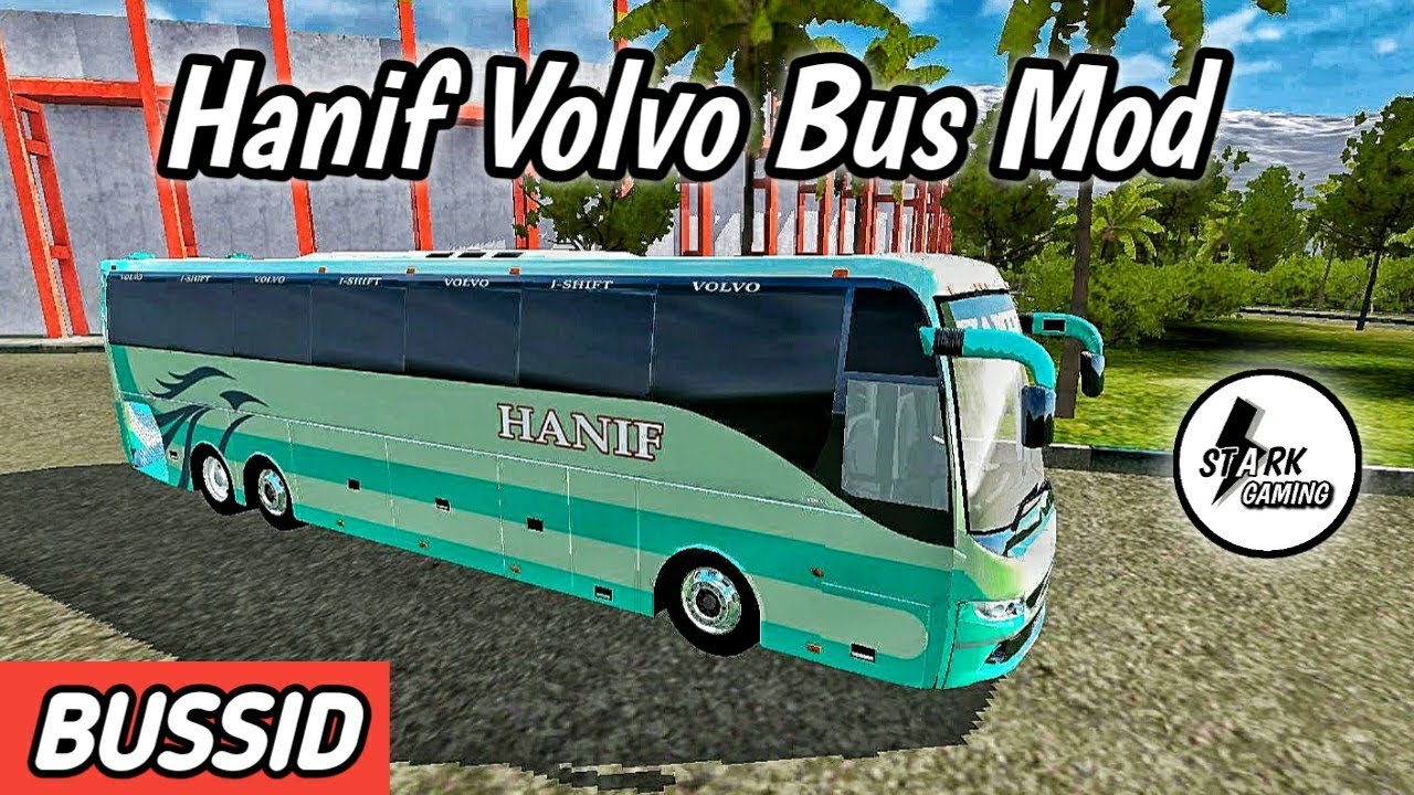 HANIF : Volvo Bus Mod | Volvo 9400 Bus Mod | BUSSID | Stark Gaming ...