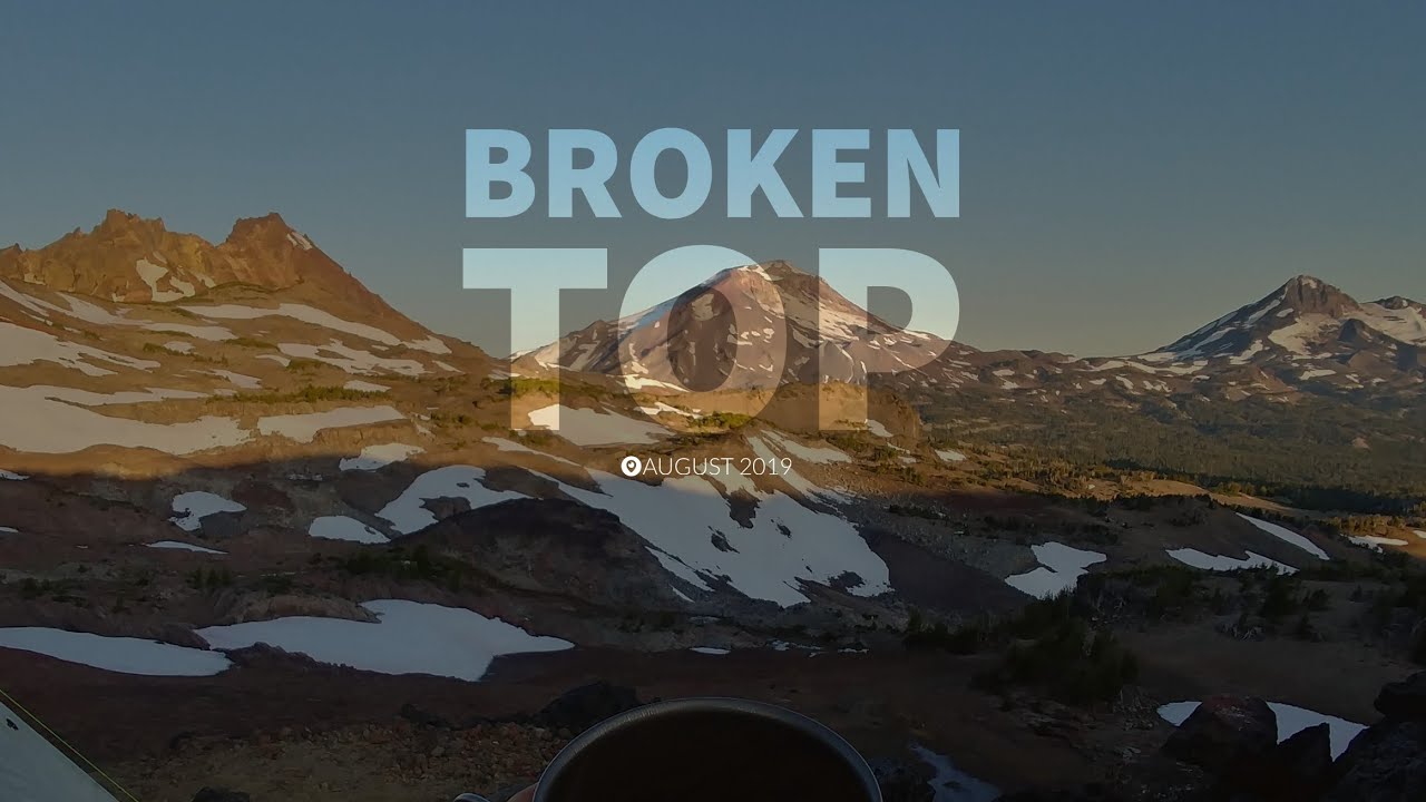 Backpacking Broken Top Loop - YouTube