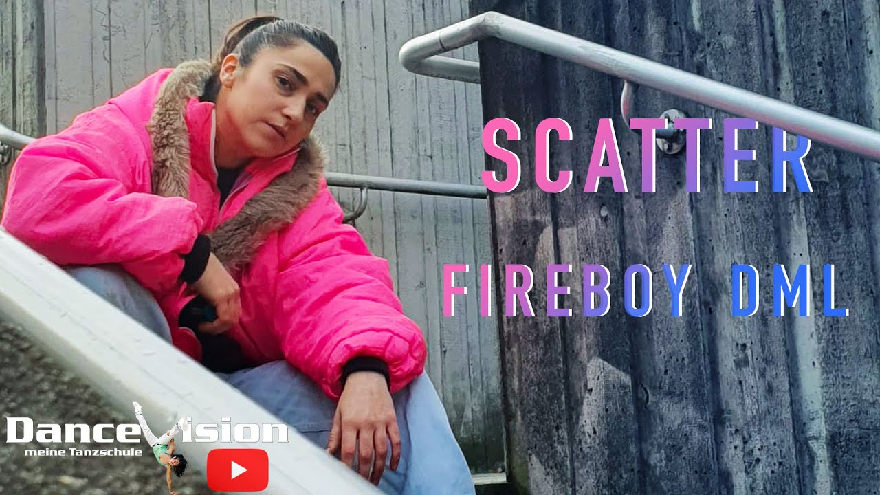 CHOREO: Scatter – Fireboy DML by Melly - YouTube