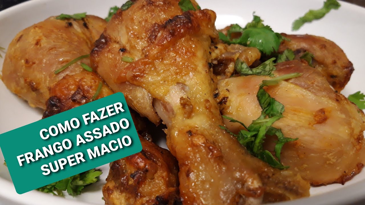DICA: COMO TEMPERAR E ASSAR FRANGO/SUPER MACIO E DELICIOSO - YouTube