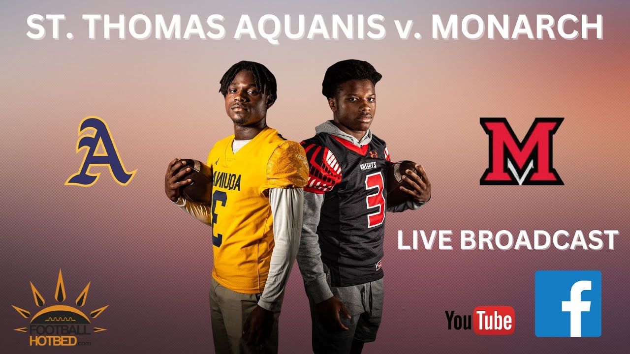 LIVE BROADCAST: St. Thomas Aquinas Raiders vs Monarch Knights - YouTube