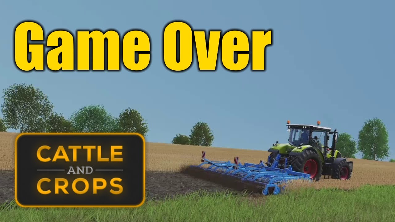 Game Over | Development has stopped on Cattle and Crops - YouTube