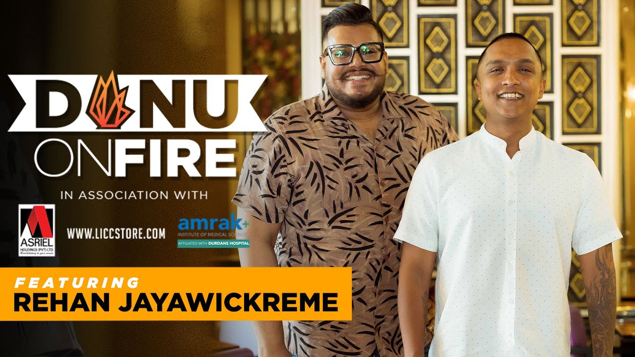 Danu on Fire | Rehan Jayawickreme - YouTube