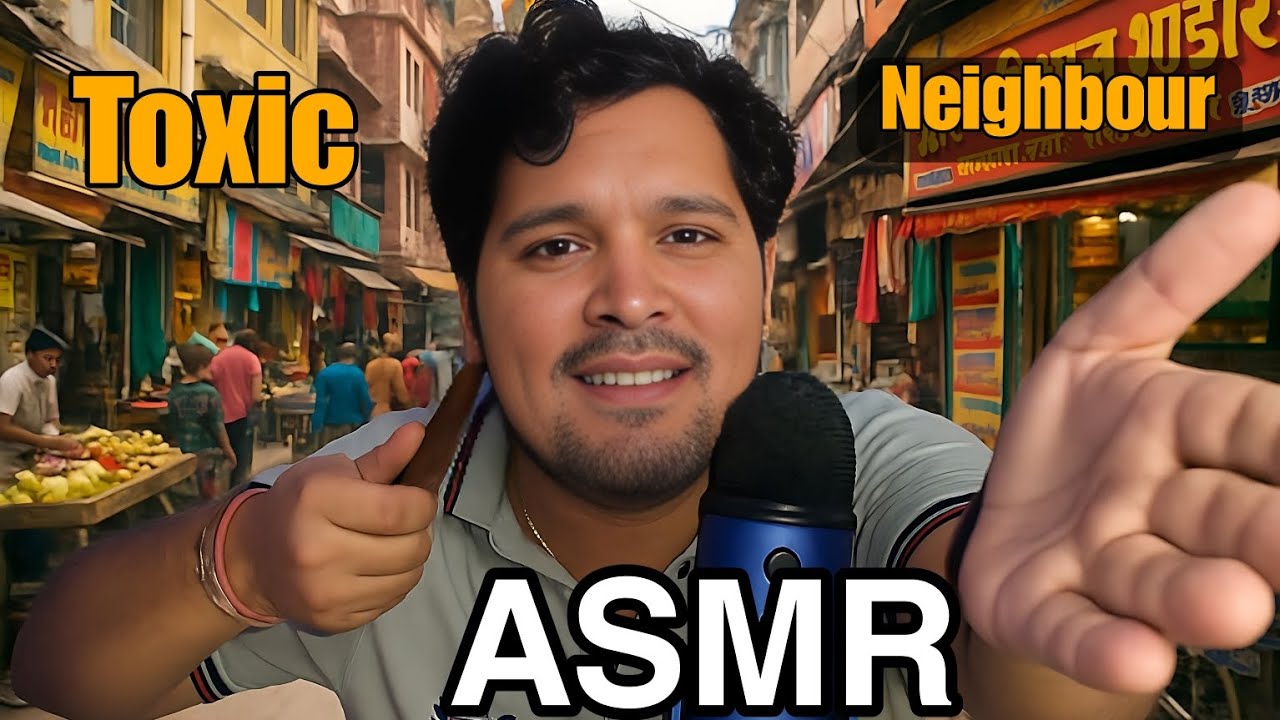 ASMR HINDI- Toxic Neighbour| Indian Accent ASMR | • Personal Attention ...