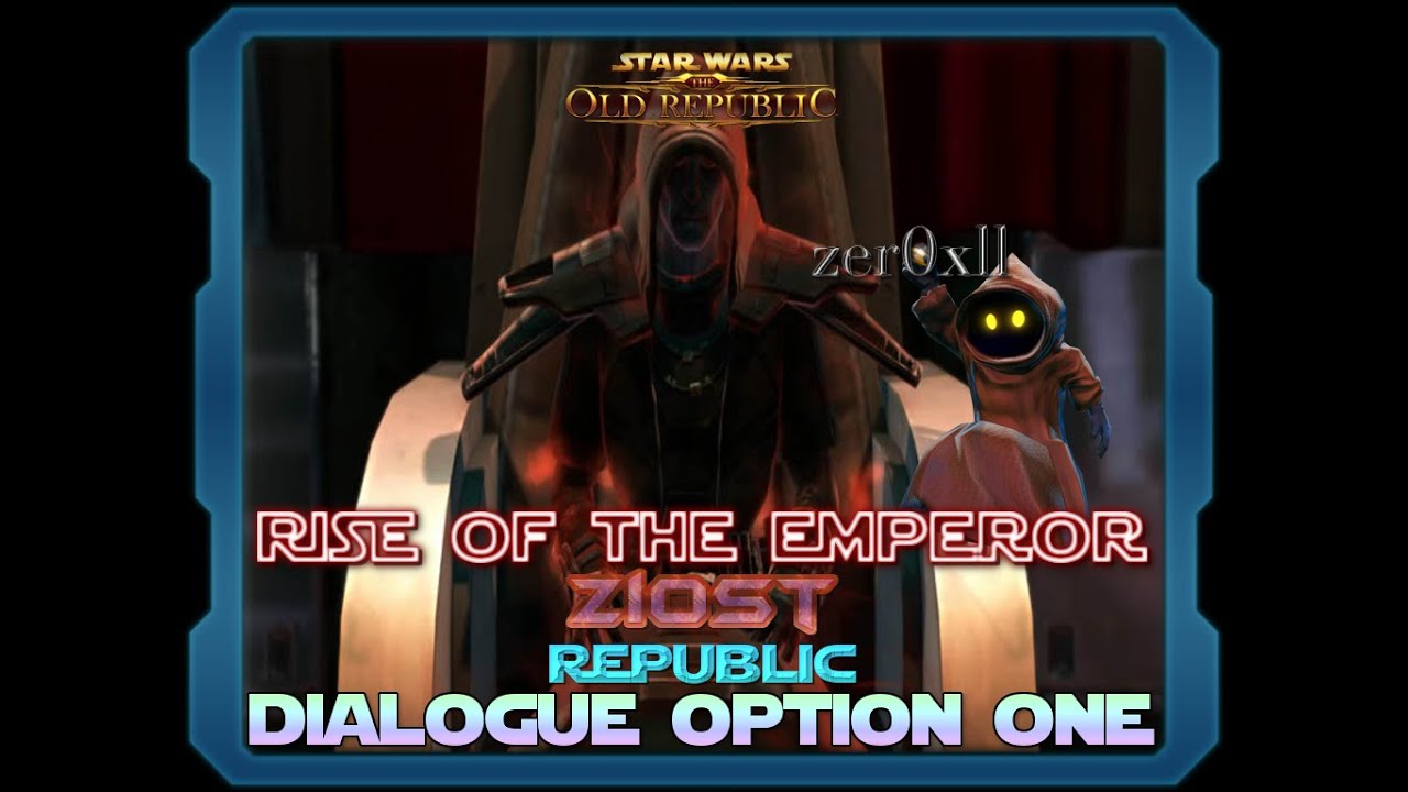 SWTOR - Rise Of The Emperor - Republic - Dialogue Option One - YouTube
