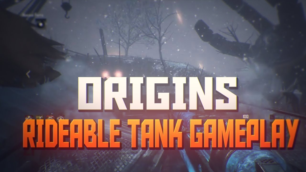 "Origins" Rideable Tank Gameplay - I'm on a Tank! (Black Ops 2 ...