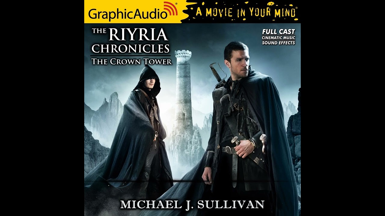 The Riyria Chronicles 1: The Crown Tower by Michael J. Sullivan (GraphicAudio Sample) - YouTube