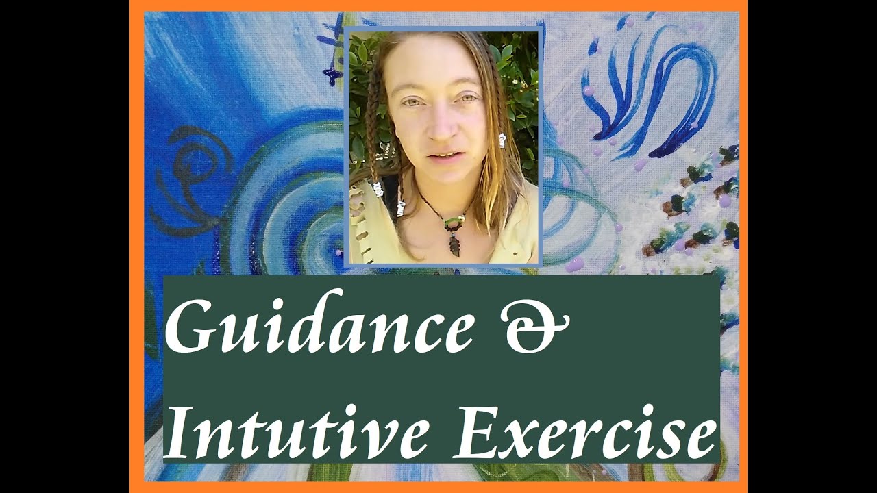 Guidance and Intuitive Exercise - YouTube
