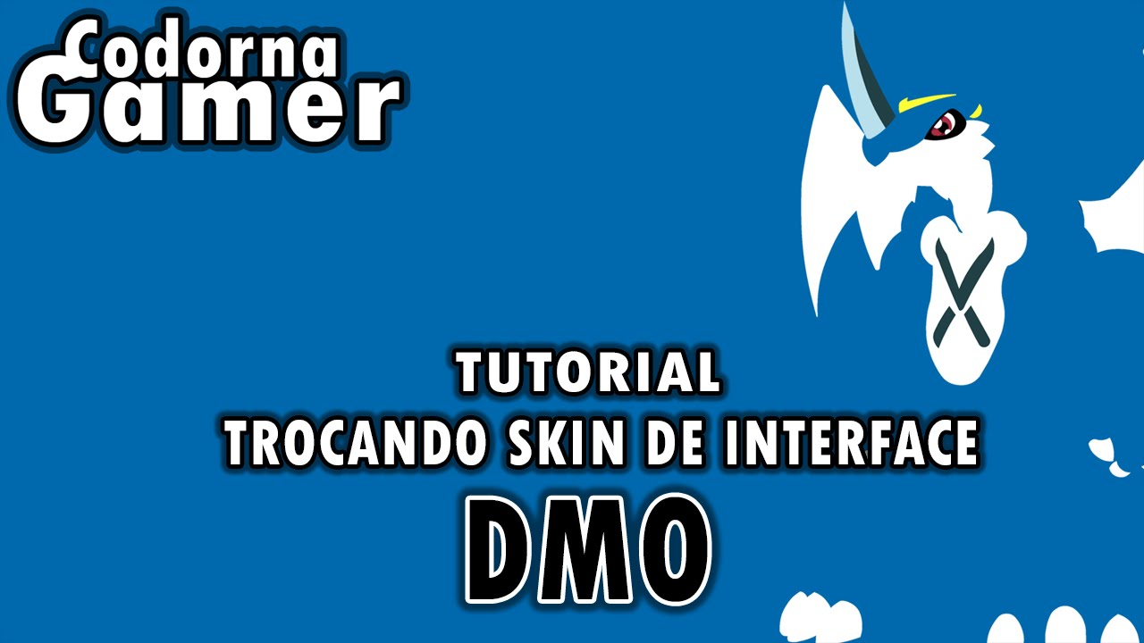 Como Mudar a Skin de Interface do DMO - TUTORIAL - YouTube