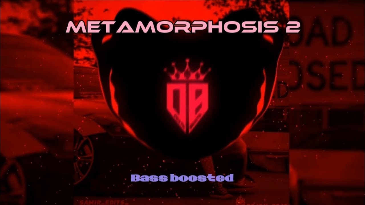 Metamorphosis 2 by INTERWORLD (BASS BOSTED by Samir_Edits_) - YouTube