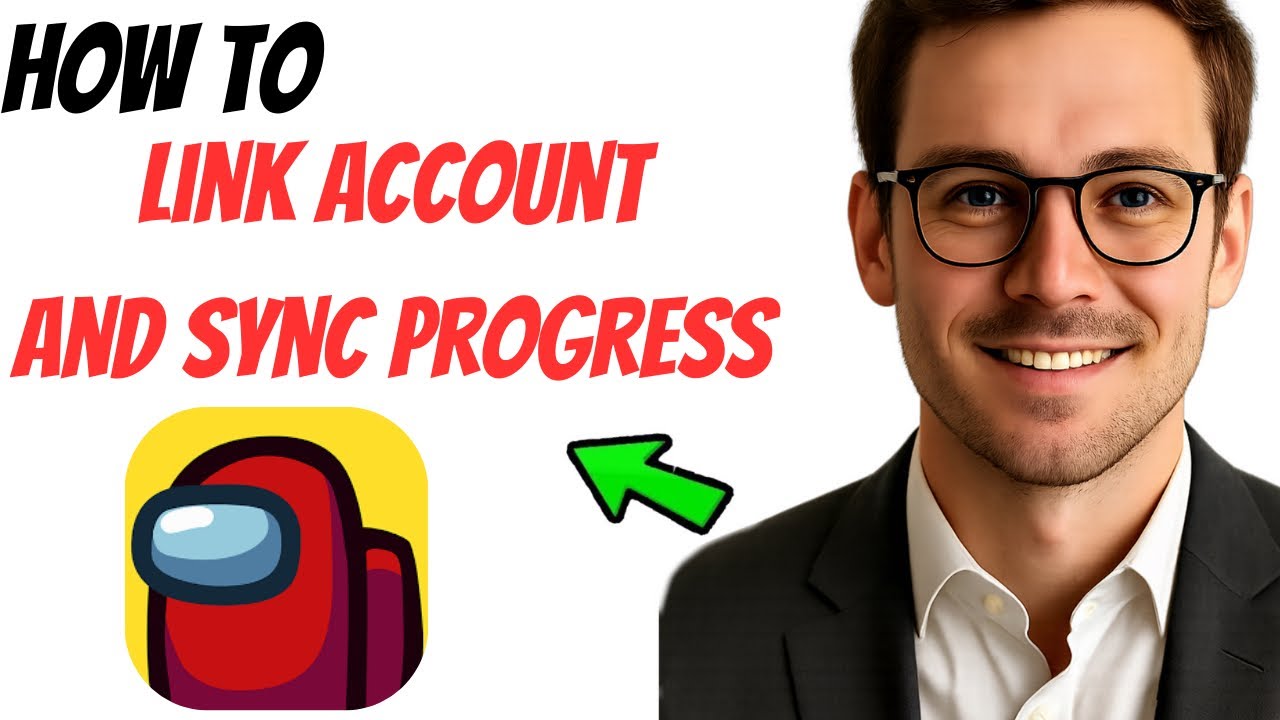 How to Link Among Us Account and Sync Progress (2025 Guide) - YouTube