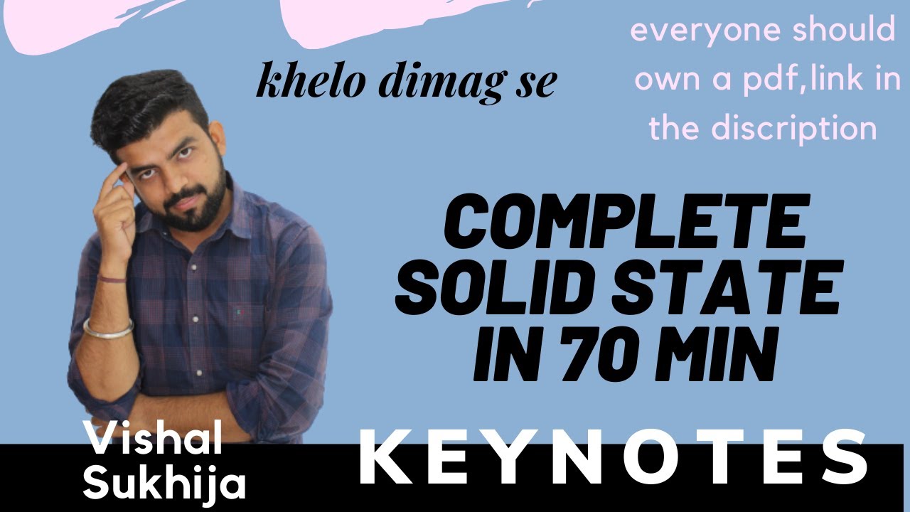 Solid State I Keynotes I Short notes I Complete chapter in one shot ...