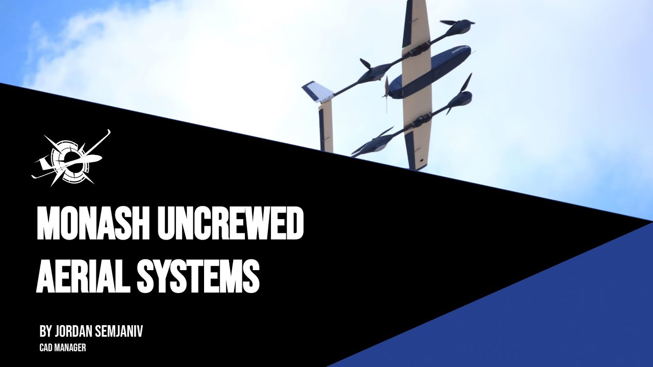 Monash Uncrewed Aerial Systems (UAS) presentation at Creo 9 launch ...