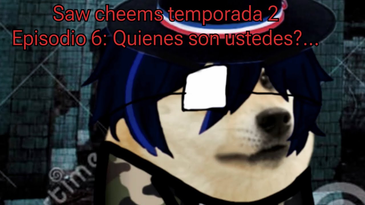 Saw cheems parte VI - YouTube