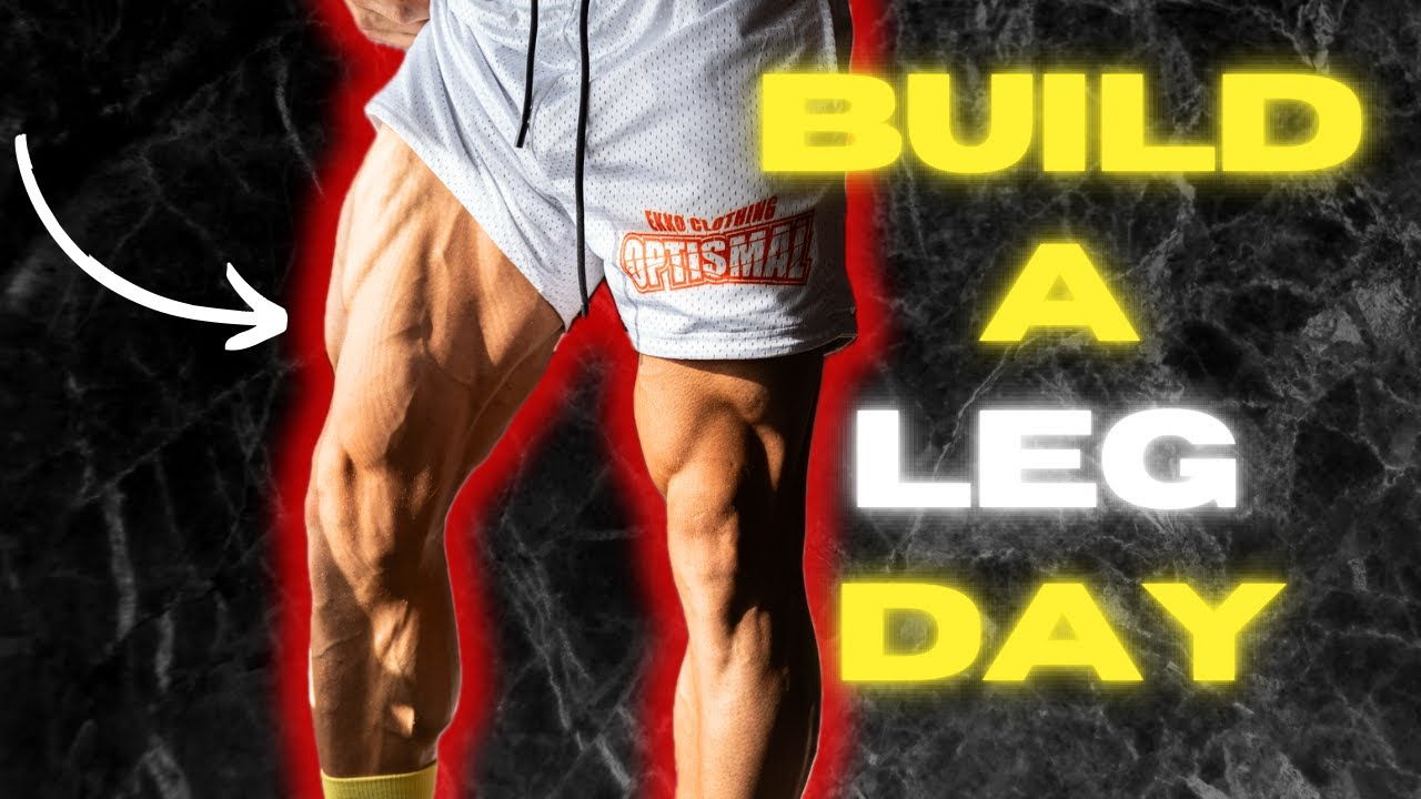 How to Build a Perfect Leg Day - YouTube