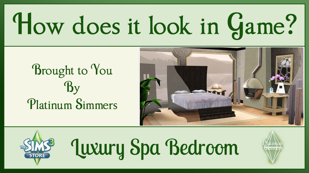How does it look in Game? The Sims 3 Store Luxury Spa Bedroom - YouTube