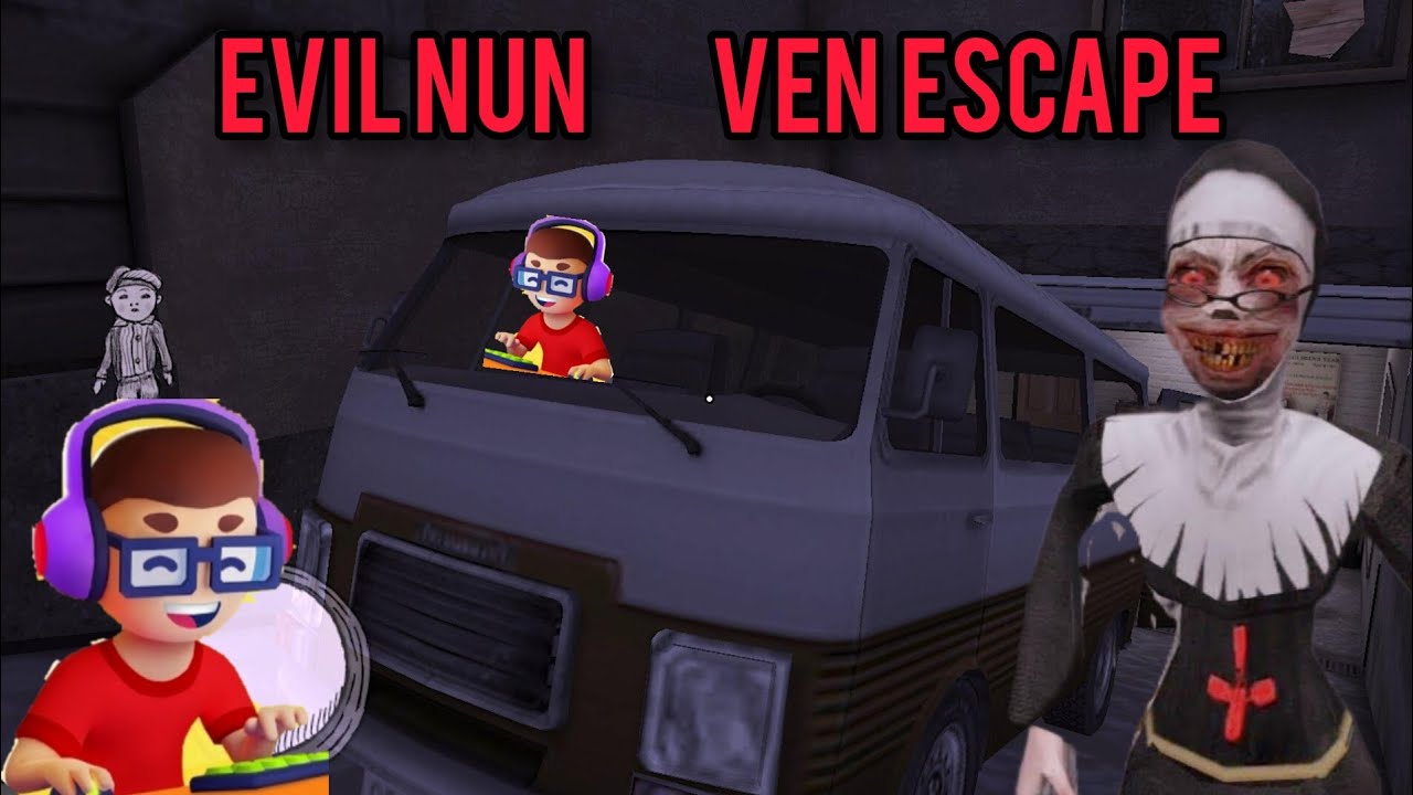 HOW TO PLAY EVIL NUN VAN ESCAPE - YouTube