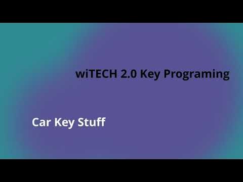 Key Programing Using wiTECH 2.0 - YouTube