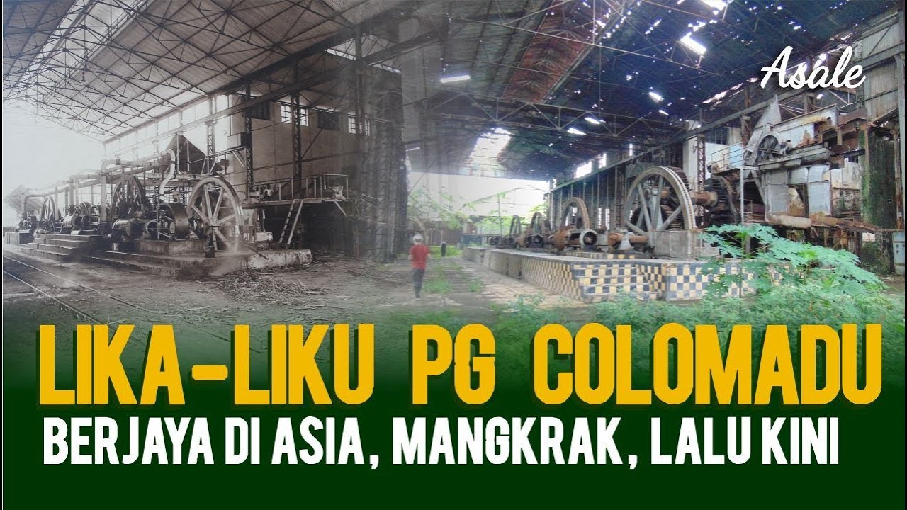 Sejarah Pabrik Gula Colomadu yang Kini Jadi De Tjolomadoe | ASALE - YouTube