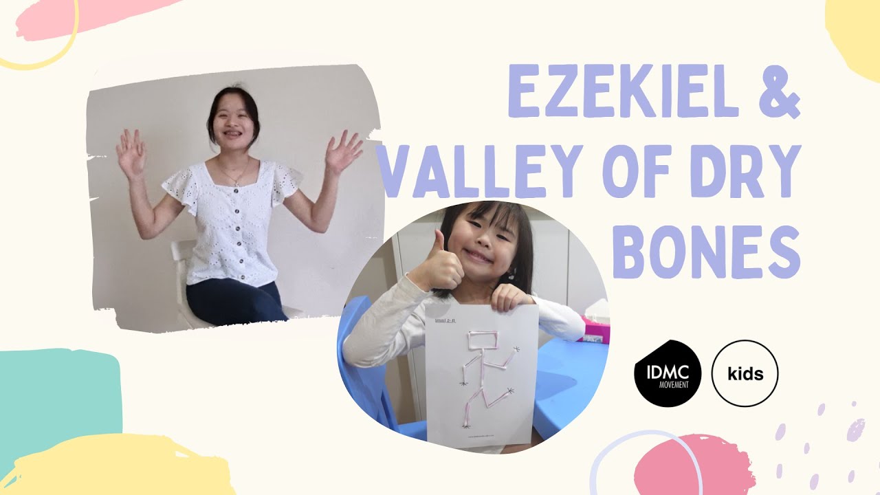 Ezekiel & Valley of Dry Bones for Juniors - YouTube