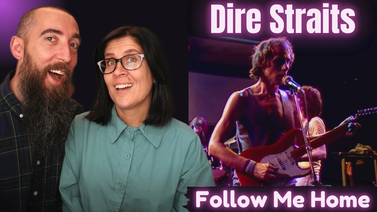 Dire Straits - Follow Me Home (REACTION) with my wife - YouTube