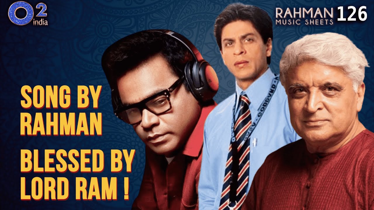 Ram Song – Real Story | AR Rahman, Javed Akhtar, SRK | Swades | Rahman ...
