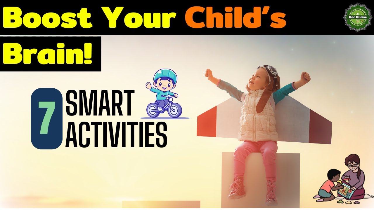 7 Powerful Activities to Boost Your Child’s Brain Development! - YouTube