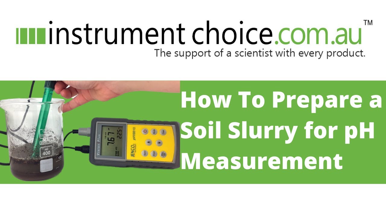 How to prepare a soil slurry for pH measurement - YouTube