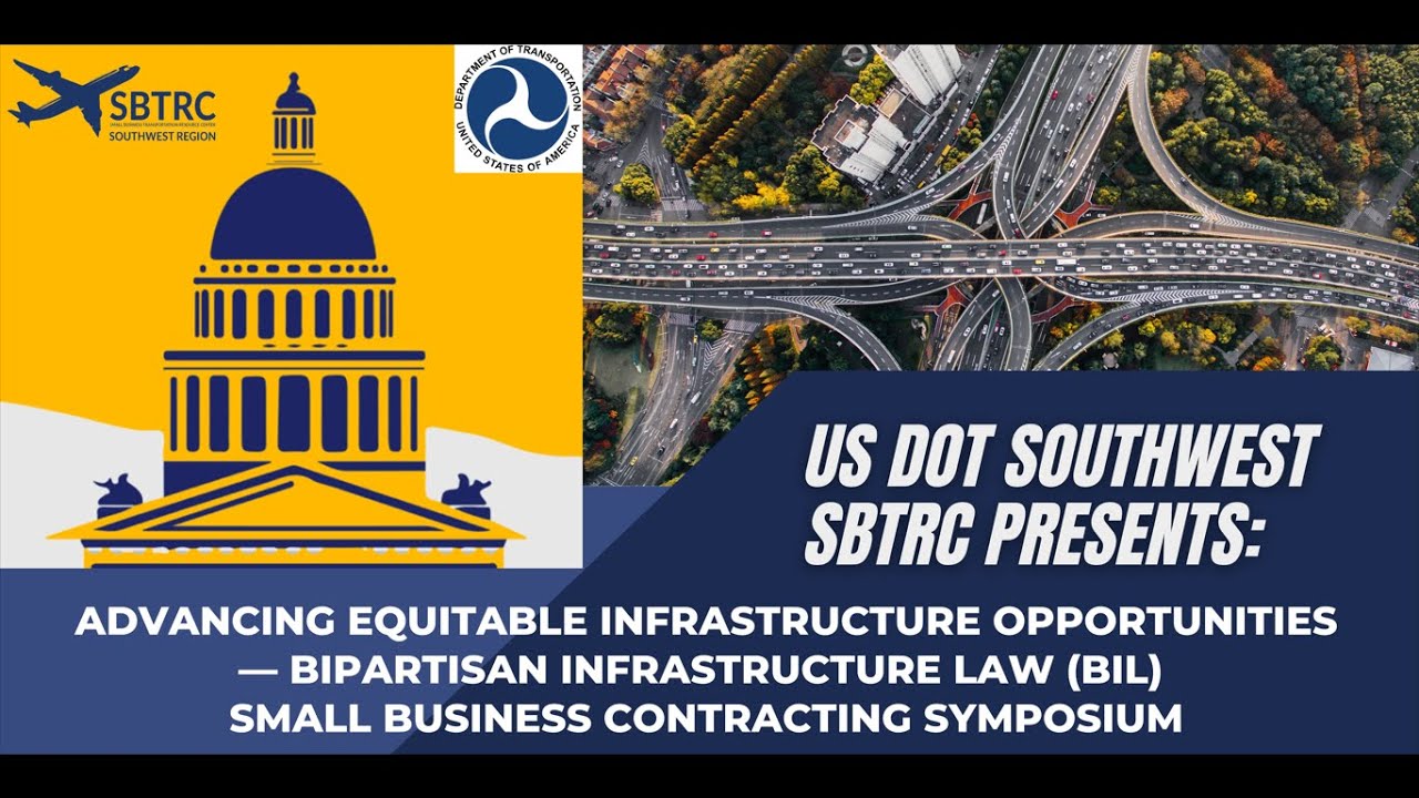 Bipartisan Infrastructure Law Small Business Contracting Symposium