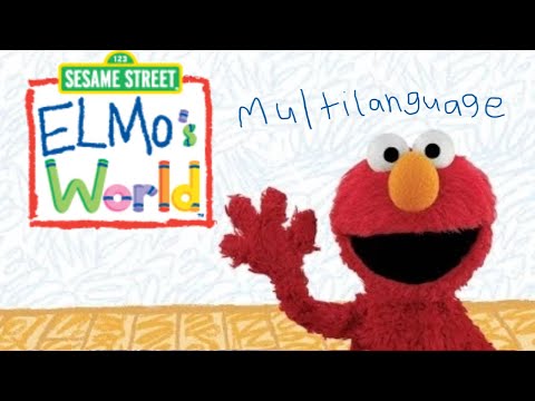Elmo's World (1998) theme song - Multilanguage