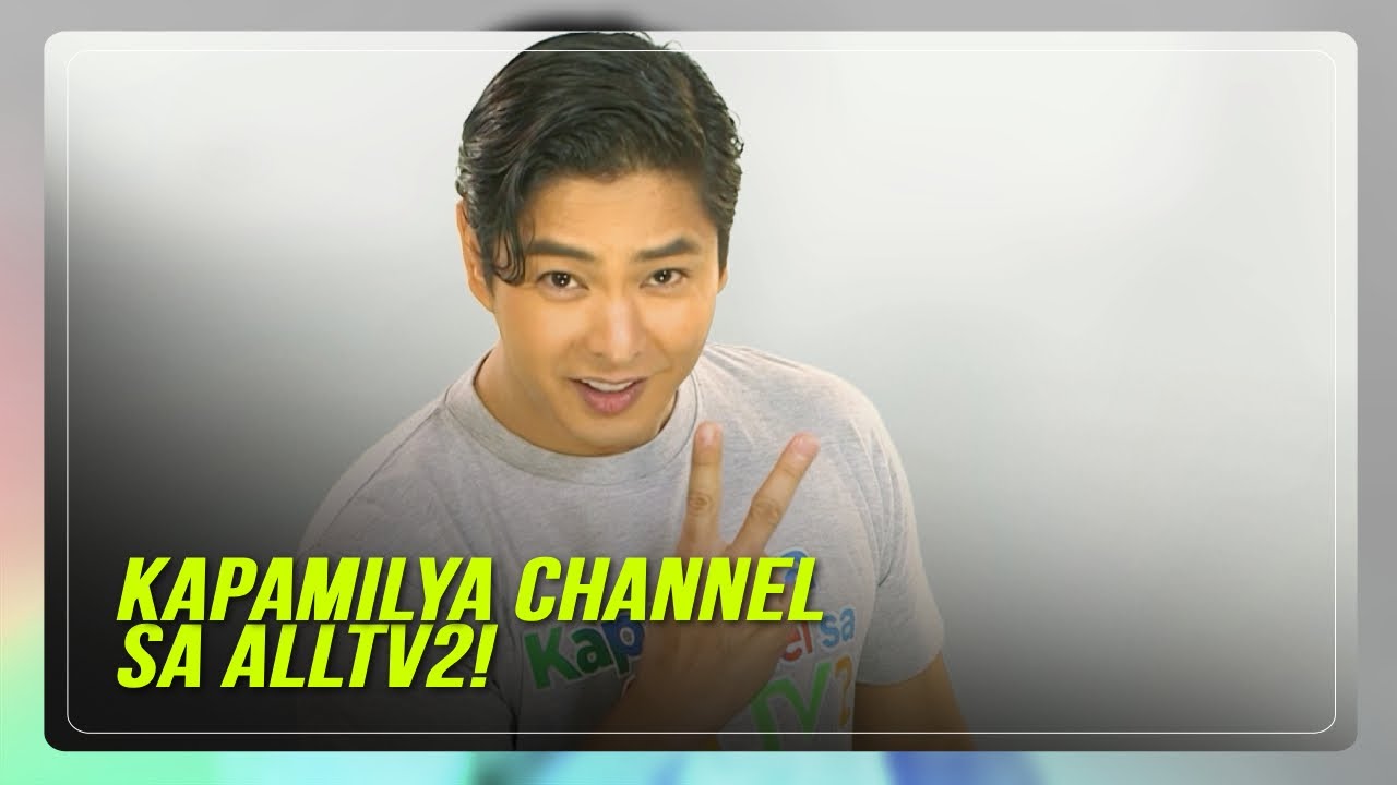 Kapamilya Channel sa ALLTV2 - YouTube