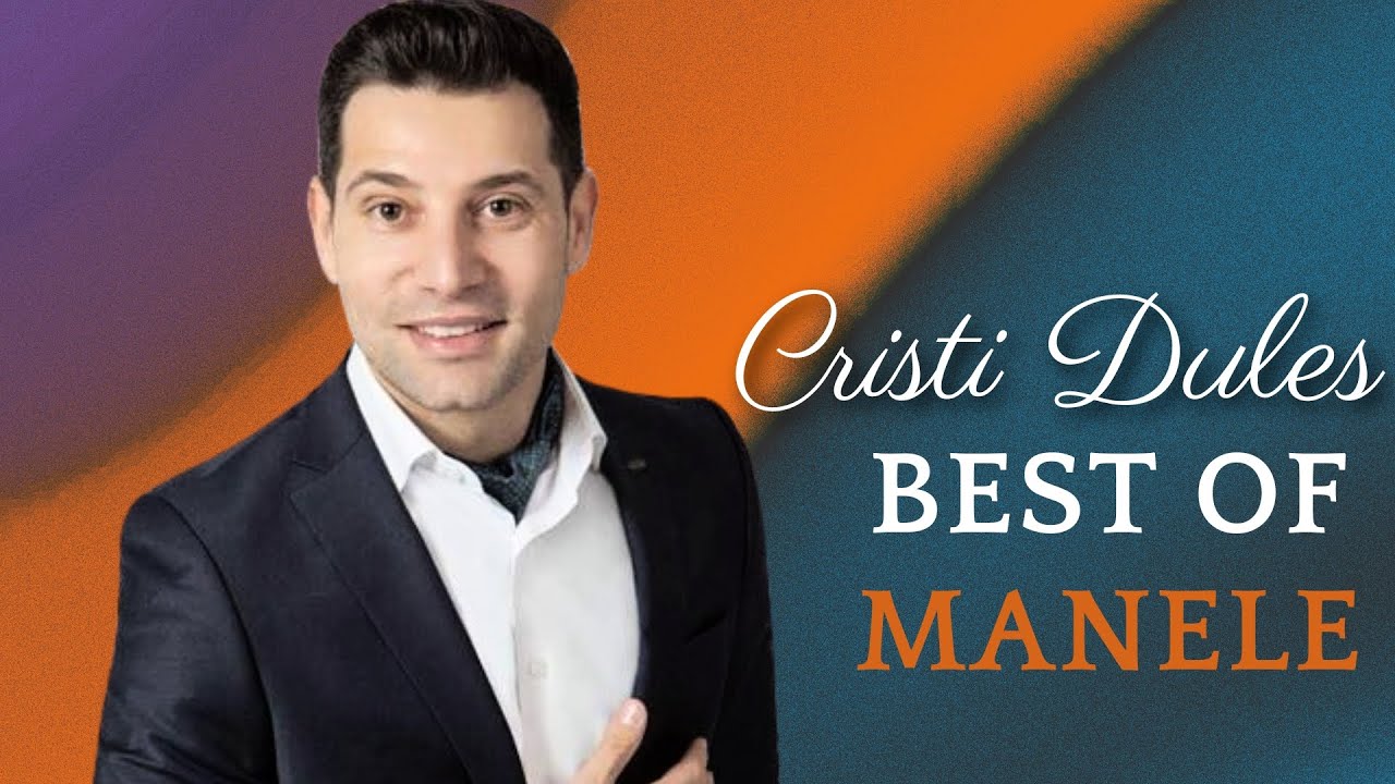 Best of Manele by Cristi Dules 2024 🔥 Manele de petrecere - YouTube