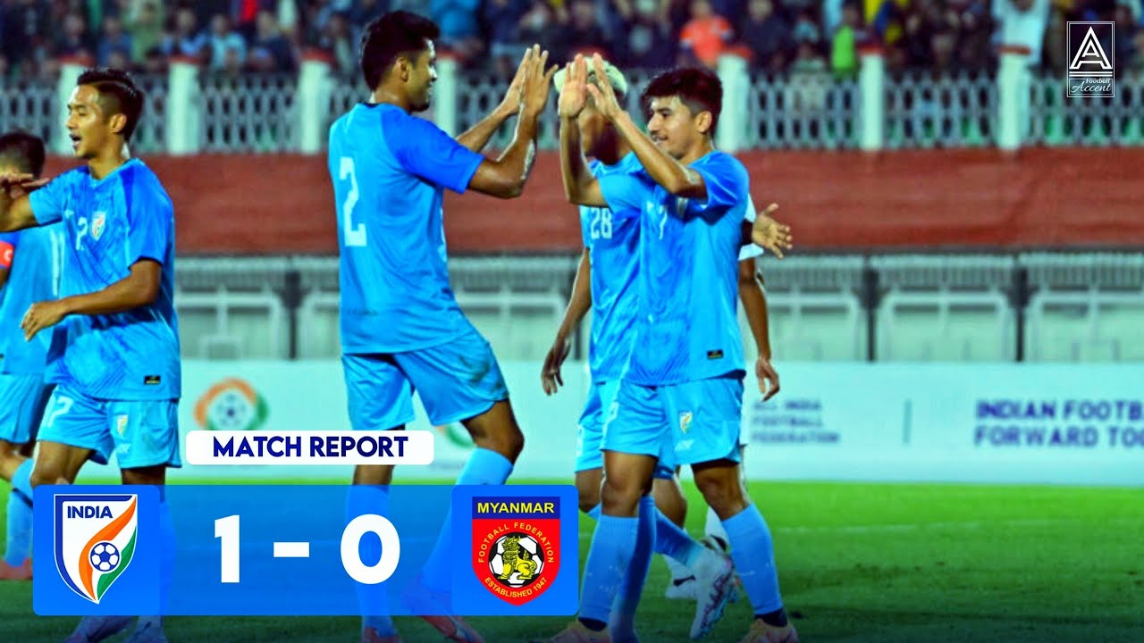 India vs Myanmar || 1-0 || Hero Tri-nation International Football ...