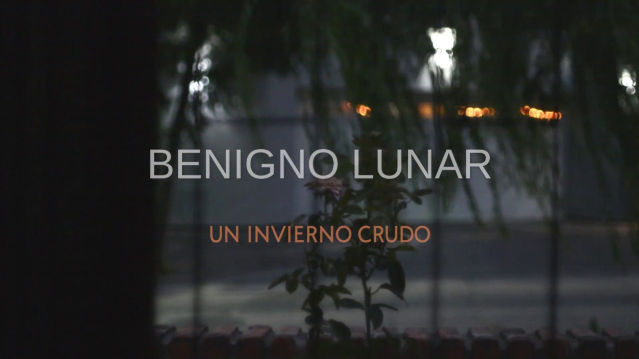 Benigno Lunar - Un invierno crudo - YouTube