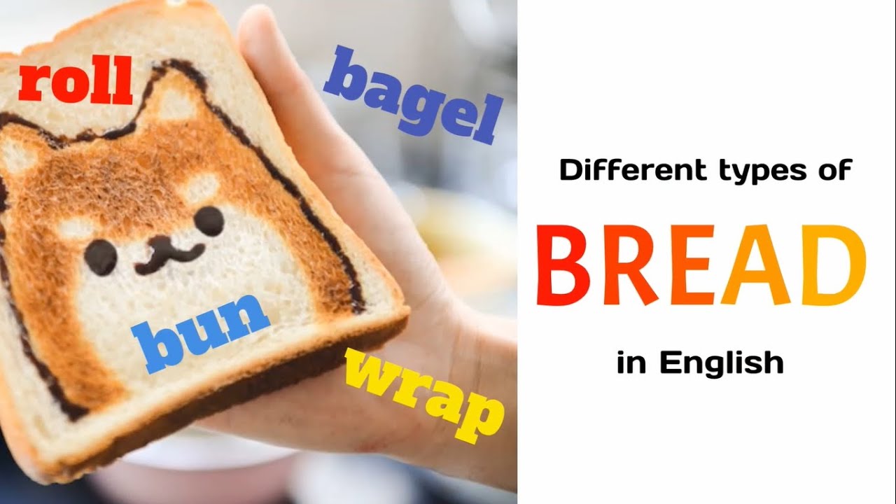 Bread Names in English: Ultimate Vocabulary Booster on the Different ...