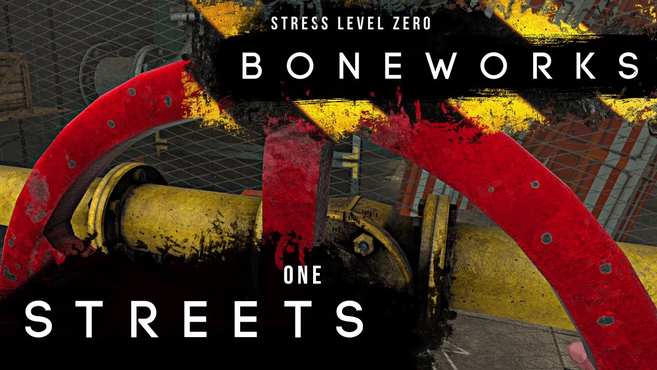 BONEWORKS - Streets - Part 1 - YouTube