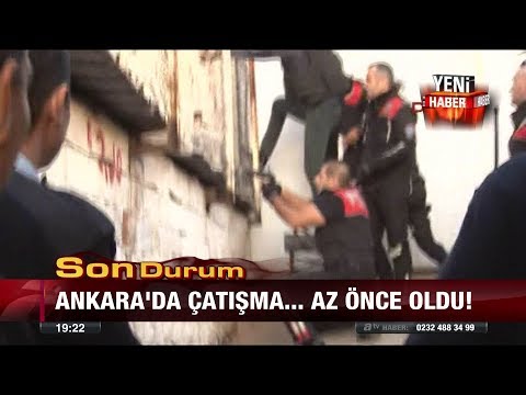 Ankara'da çatışma... Az önce oldu! - 20 Ekim 2017