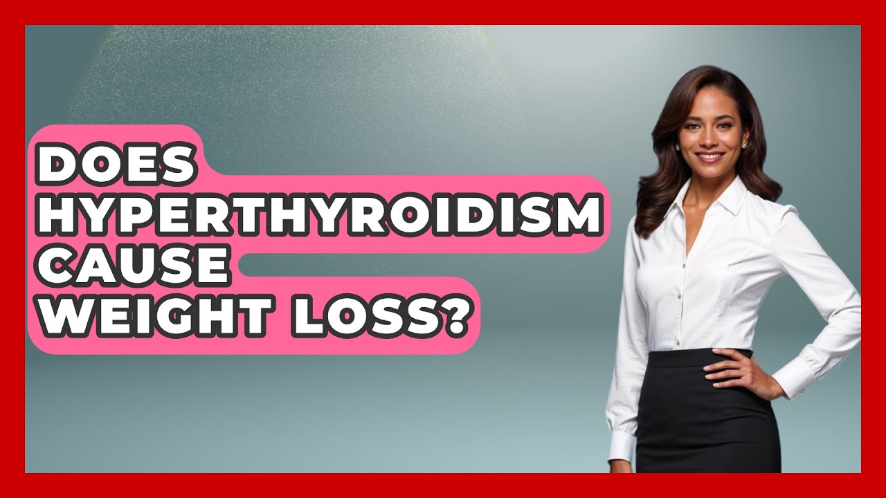 Does Hyperthyroidism Cause Weight Loss? - Inside Body Image - YouTube