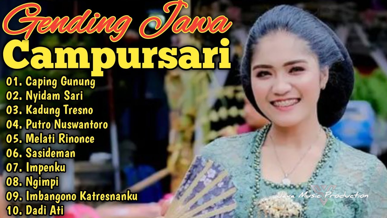 GENDING JAWA CAMPURSARI POPULER PALING ENAK DI DENGAR SPESIAL FULL LANGGAM CAMPURSARI - YouTube