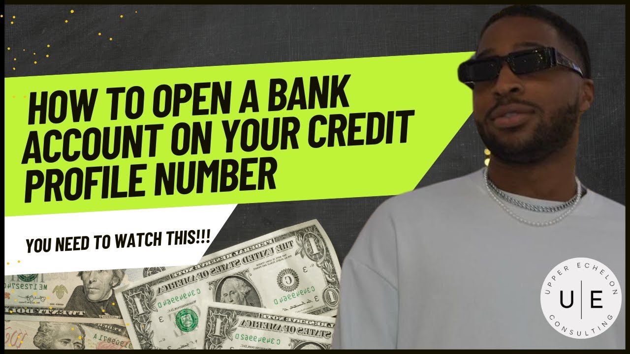 How to open a bank account on your Credit Profile Number - YouTube